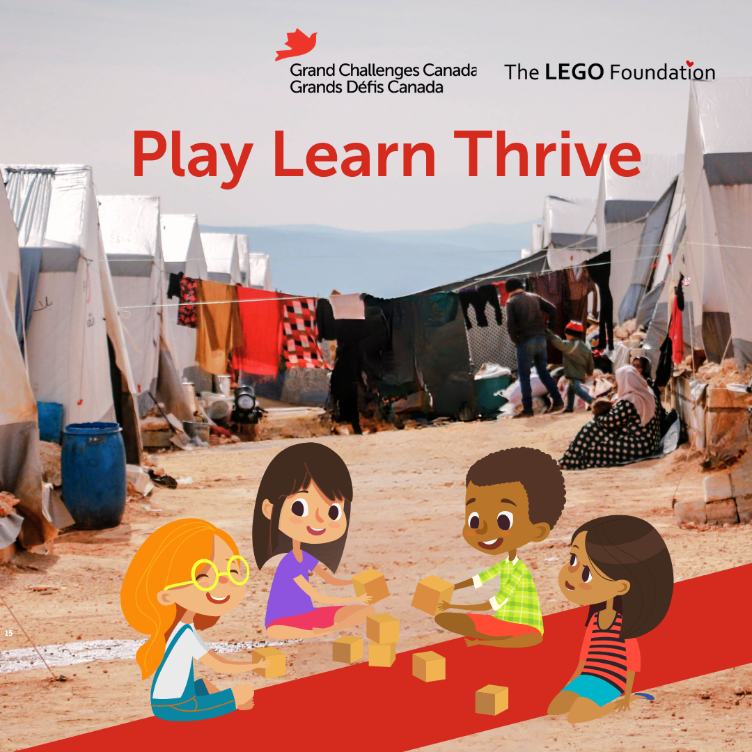 Grand Challenges Canada’s Play Learn Thrive Funding Call Seeks Bold ...